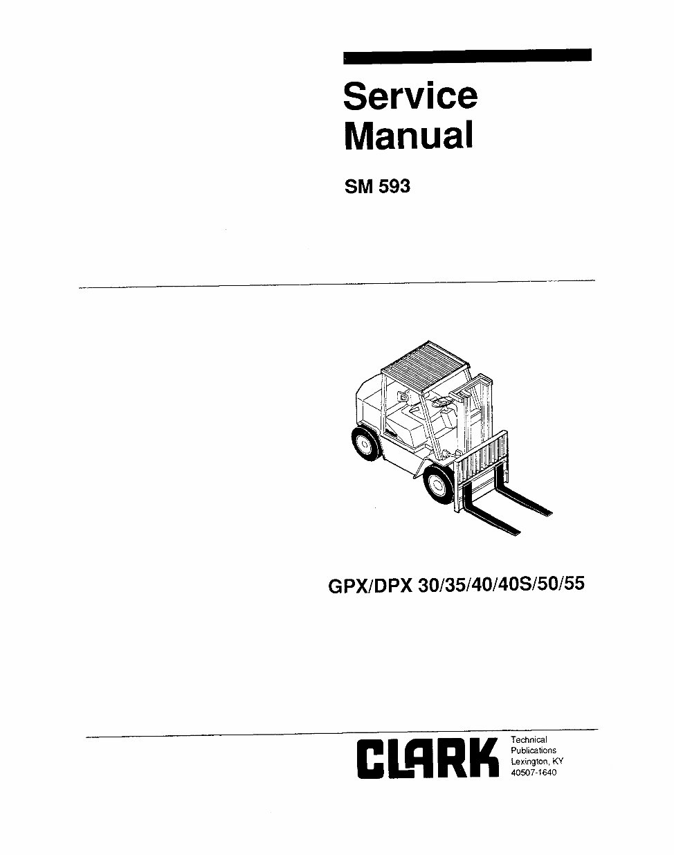 CLARK Forklift GPX 30, GPX 35, GPX 40, GPX 40S, GPX 50, GPX 55, DPX 30 ...