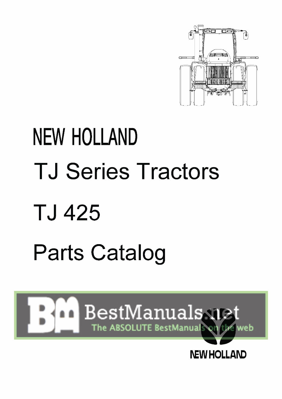 NEW HOLLand TJ425 Tractor MASTER ILLUSTRATED Parts LIST Manual BOOK ...