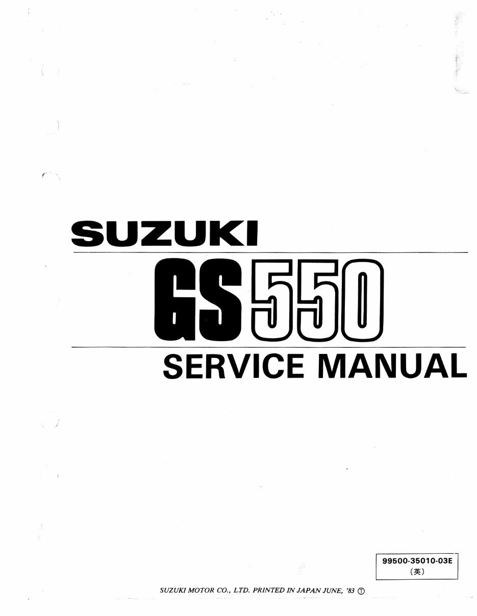1982-1986 Suzuki GSX550 (GSX550E/GSX550ES/GSX550L) Service & Repair ...
